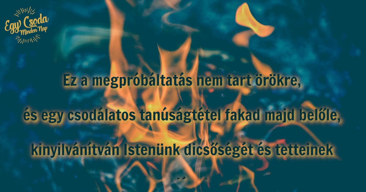 Testvérem, tűzön mész keresztül? 🔥 - hu.Jesus.net