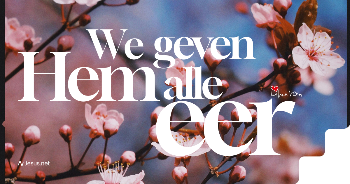 Kun jij alles doen tot eer van God? - Jesus.net
